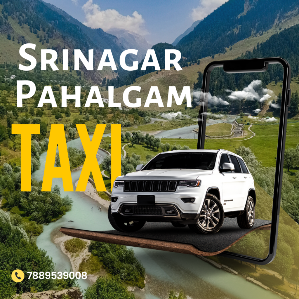 Srinagar to Pahalgam Taxi Service Best Fare Rates in Kashmir